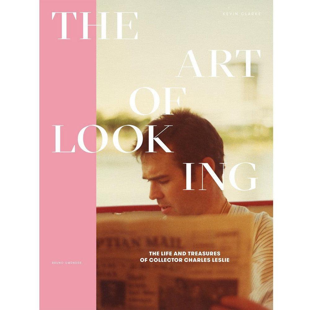 The Art of Looking - The Life and Treasures of Collector Charles Lesli ...